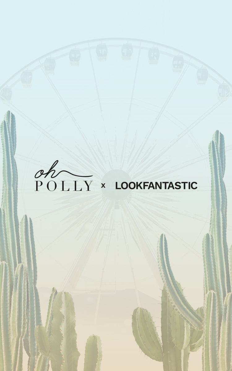 Oh Polly x LOOKFANTASTIC